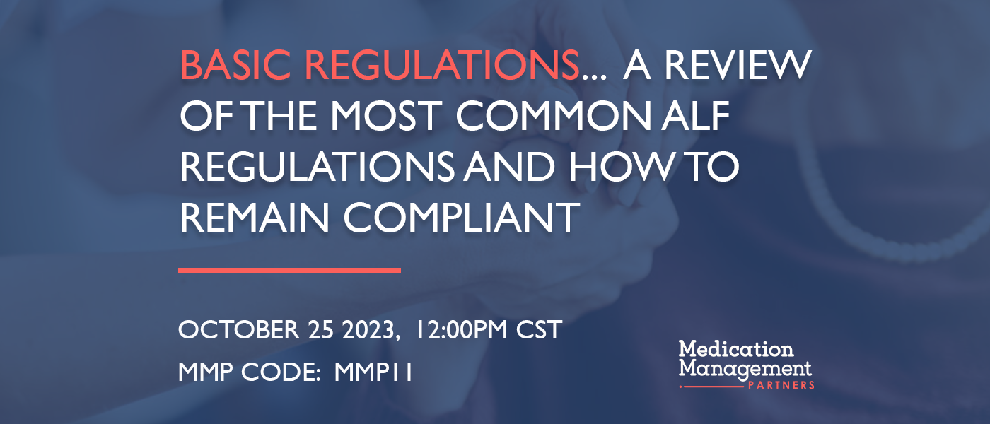 Basic Regulations… What are the Most Common… – Medication Management ...