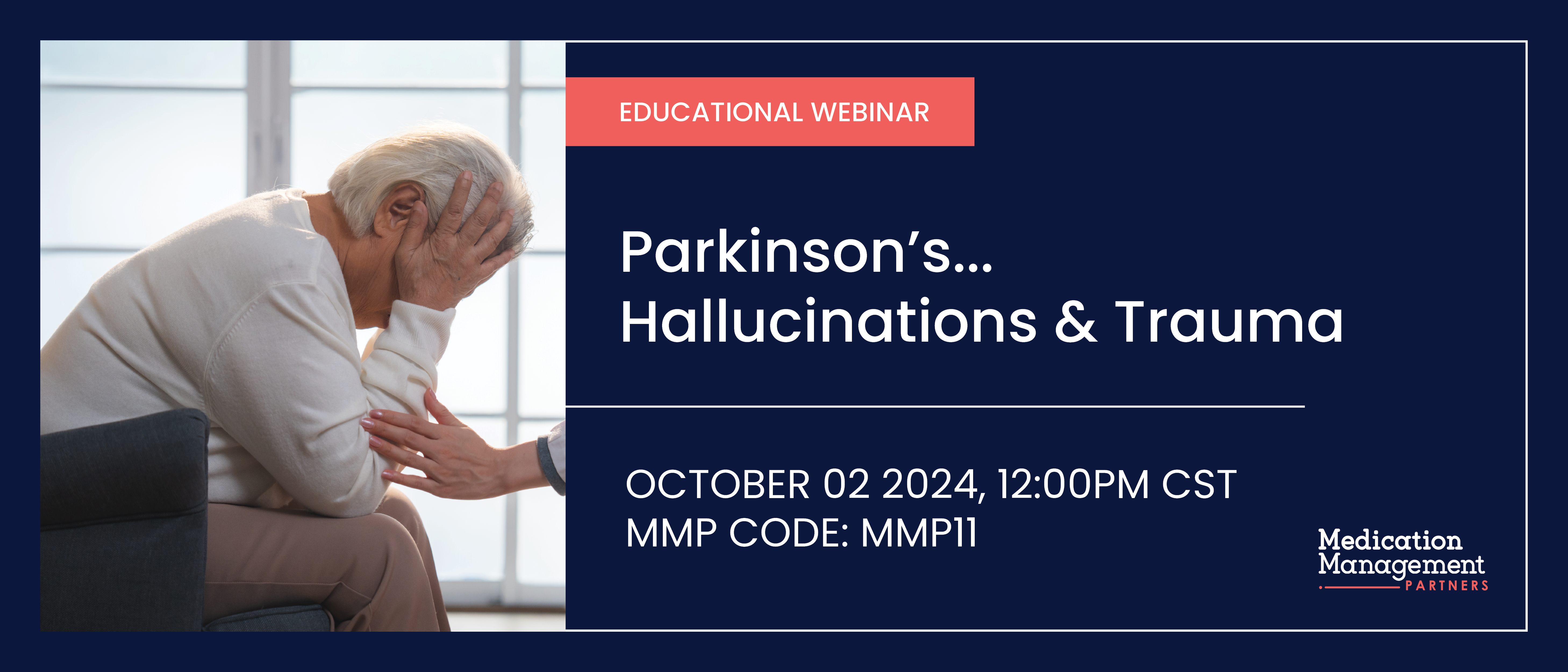 Parkinson's... Hallucinations & Trauma - Medication Management Partners