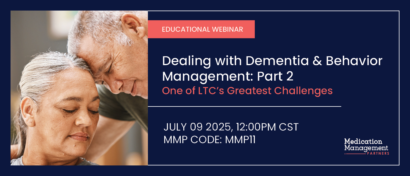 Dementia & Behavior Management – Part 2 – Medication Management Partners